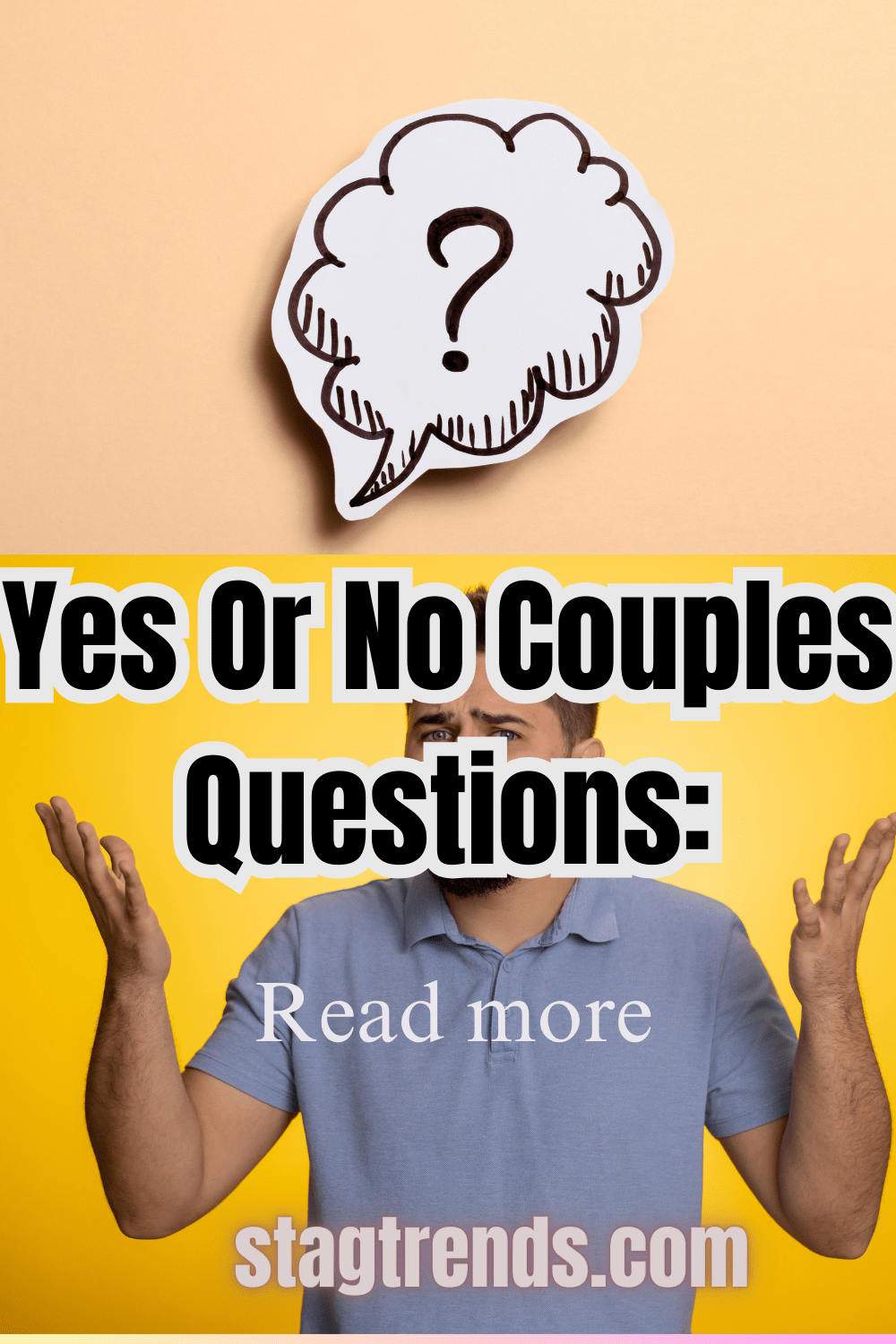 Yes or No Questions: Yes Or No Couples Questions Game