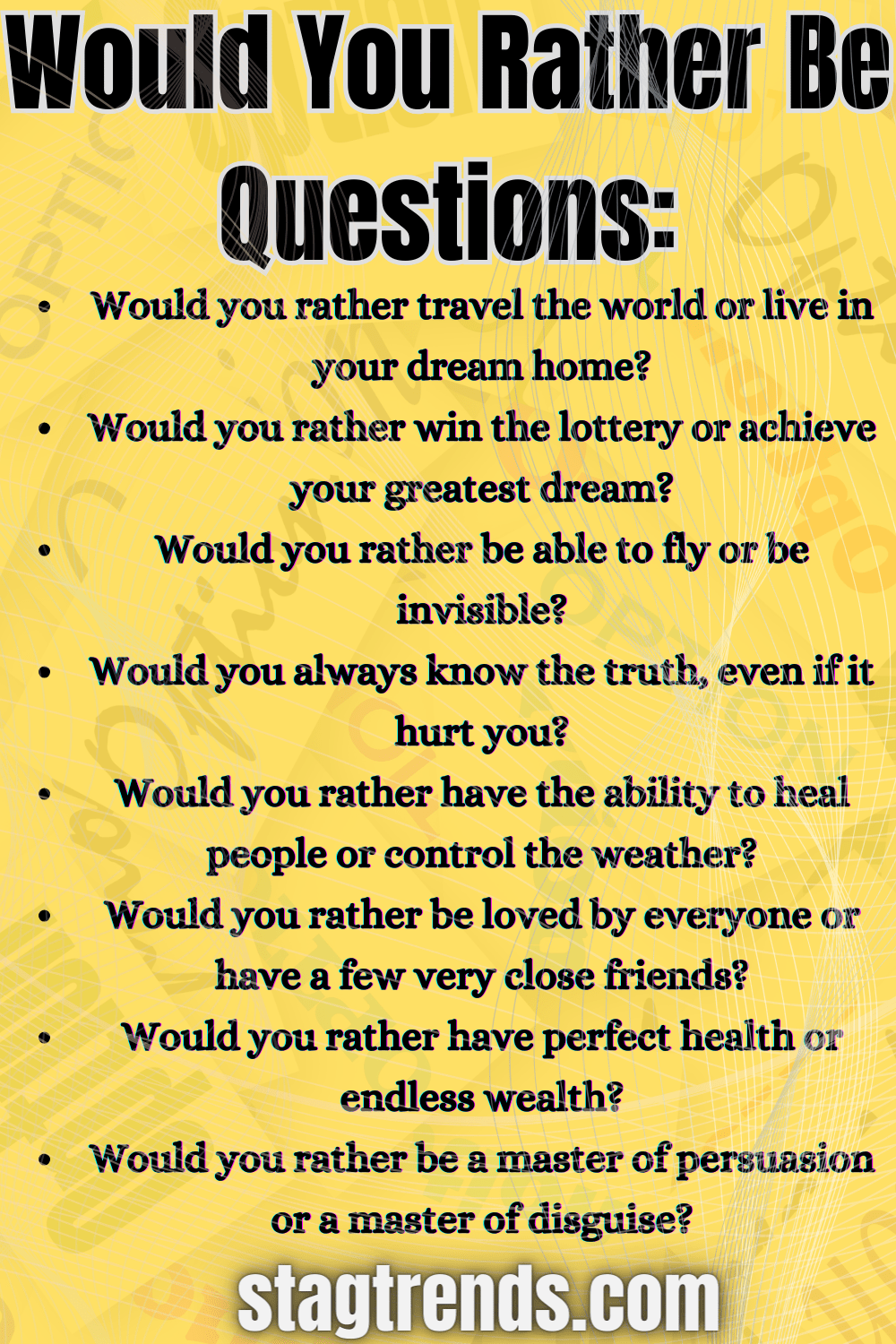 Would You Rather Be Questions